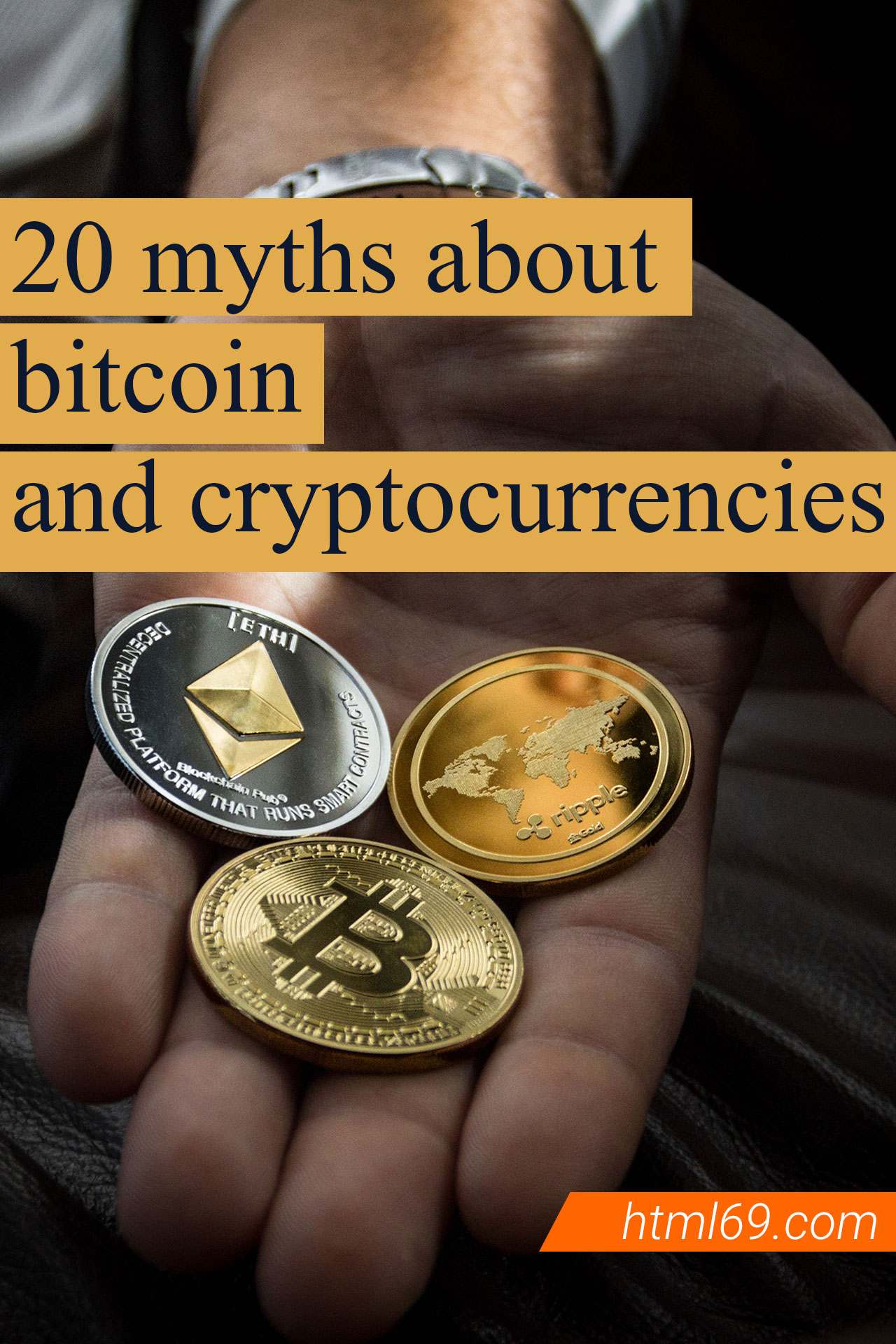 20 myths about bitcoin and cryptocurrencies - html69 - Cryptocurrency ...